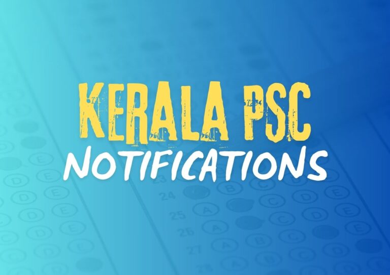 Kerala PSC Notification 2025 - Latest Exam Dates, Vacancies